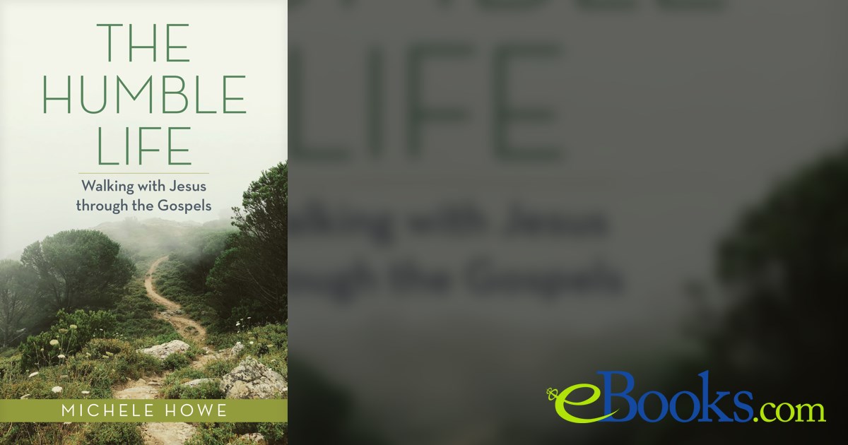 The Humble Life by Michele Howe (ebook)