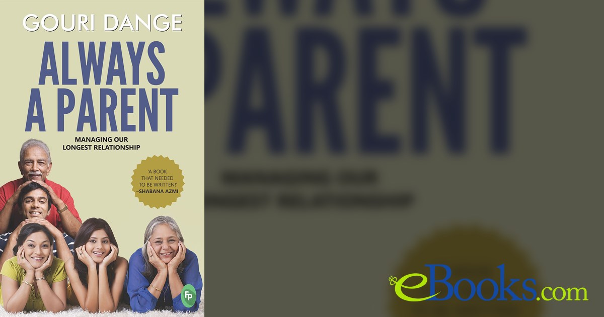 Always a Parent by Gouri Dange (ebook)