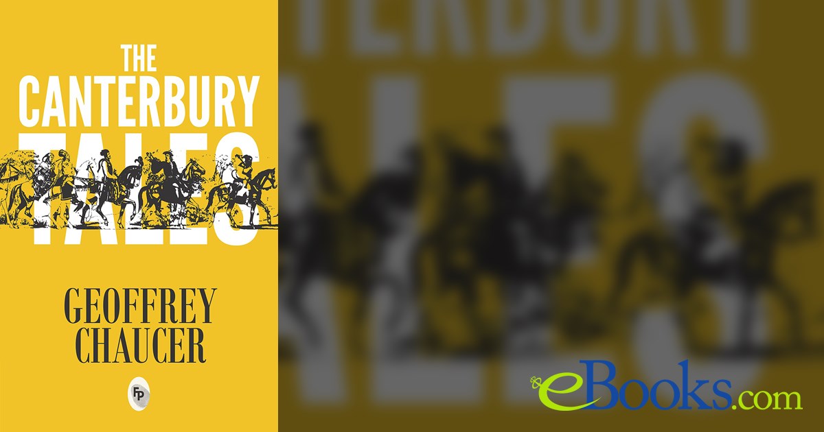 The Canterbury Tales by Geoffrey Chaucer (ebook)