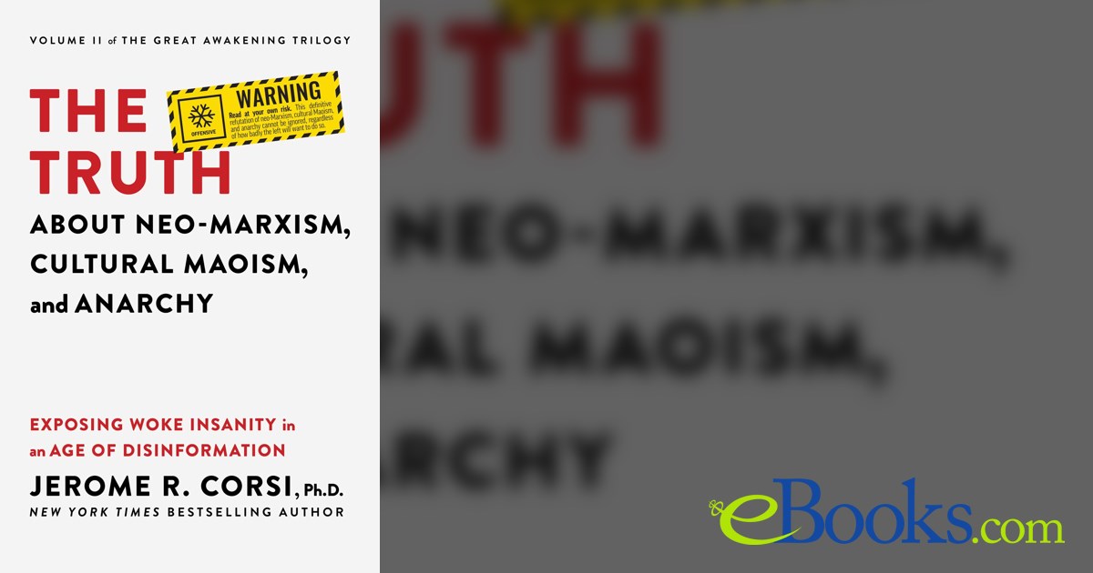 The Truth about Neo-Marxism, Cultural Maoism, and Anarchy