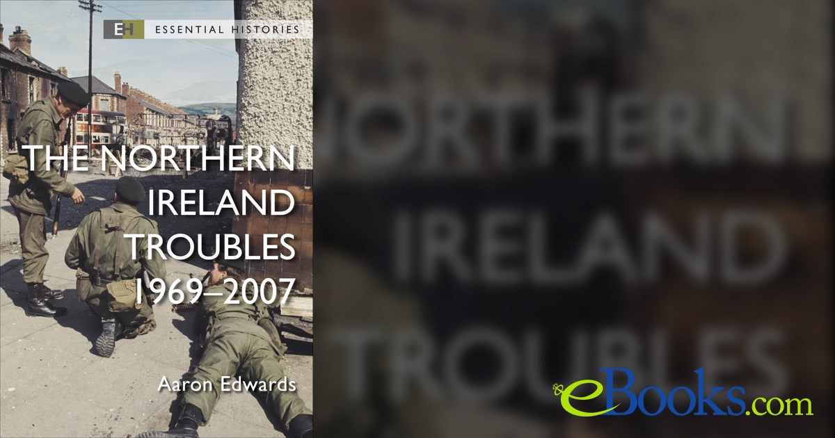 The Northern Ireland Troubles by Aaron Edwards (ebook)