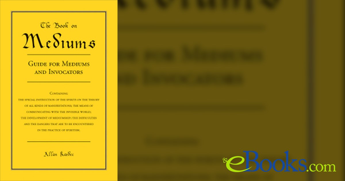 The Book on Mediums by Allan Kardec (ebook)