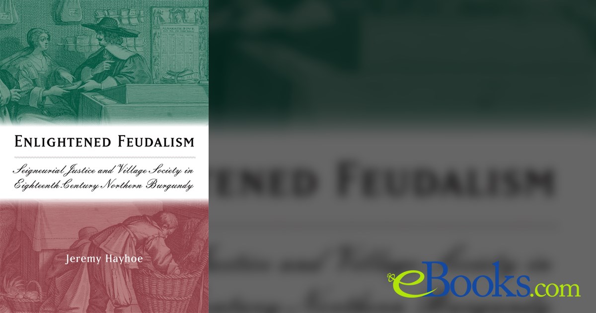 Enlightened Feudalism by Jeremy Hayhoe (ebook)
