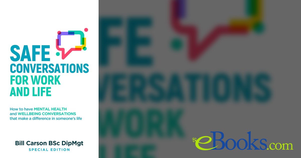 SAFE Conversations for Work and Life™ by Bill Carson (ebook)