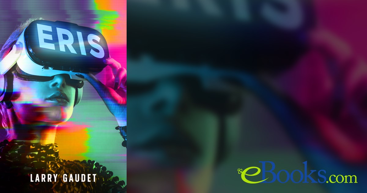 Eris by Larry Gaudet (ebook)