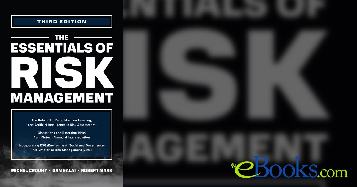 The Essentials of Risk Management, Third Edition (3rd ed.)