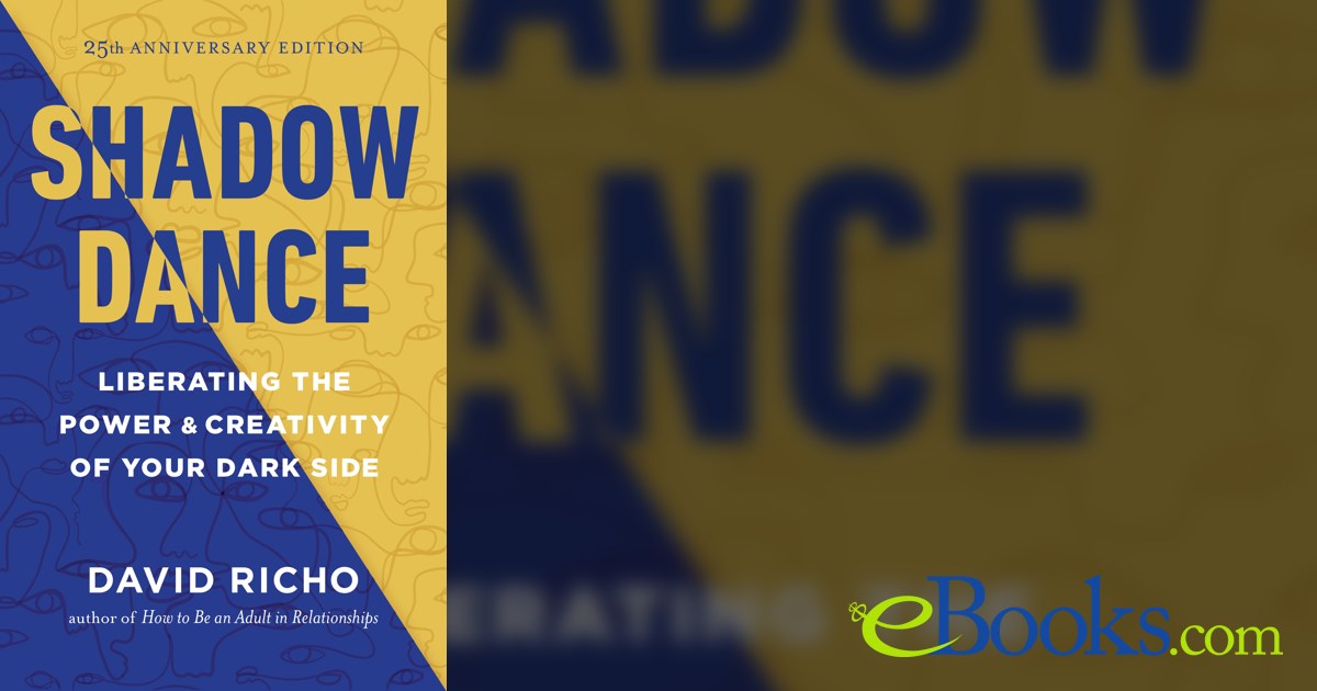 Shadow Dance by David Richo (ebook)
