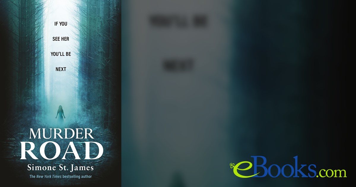 Murder Road by Simone St. James (ebook)