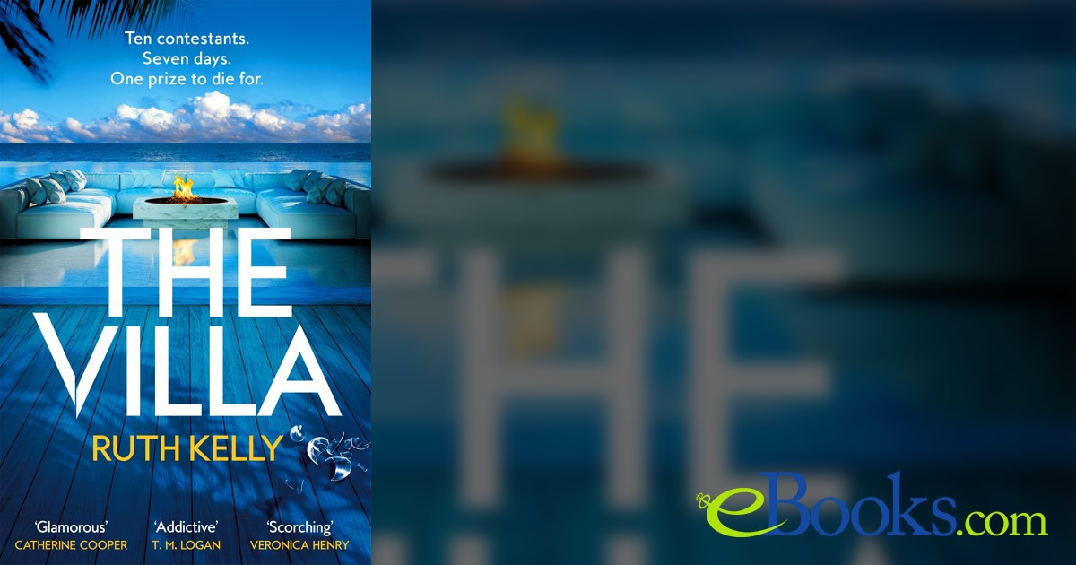 The Villa by Ruth Kelly (ebook)