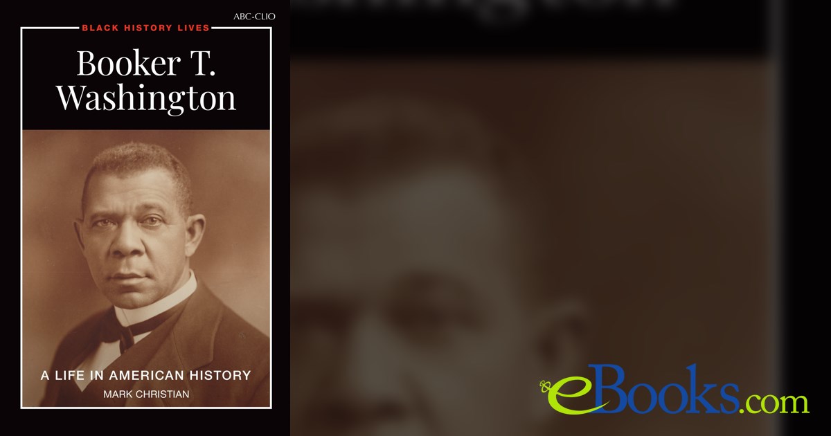 Booker T. Washington by Mark Christian (ebook)