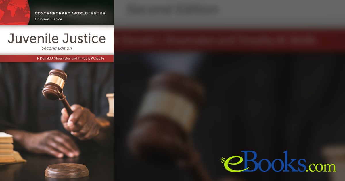 Juvenile Justice (2nd ed.) by Donald J. Shoemaker (ebook)