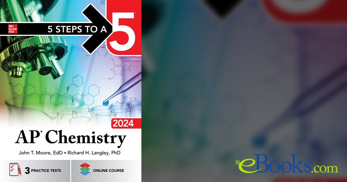 5 Steps to a 5: AP Chemistry 2024 by John T. Moore (ebook)