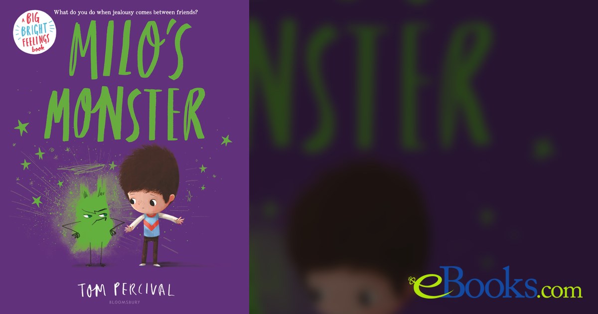 Milo's Monster by Tom Percival (ebook)