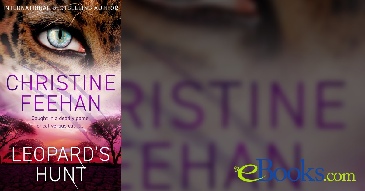 Leopard's Hunt by Christine Feehan (ebook)