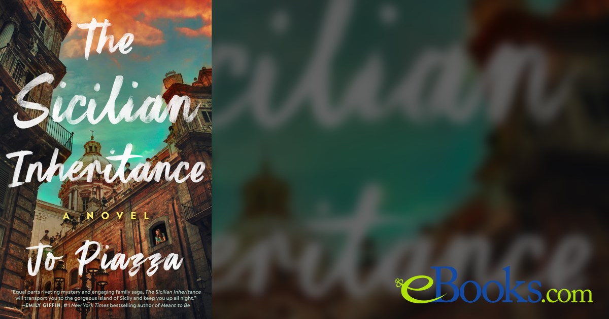 The Sicilian Inheritance by Jo Piazza (ebook)