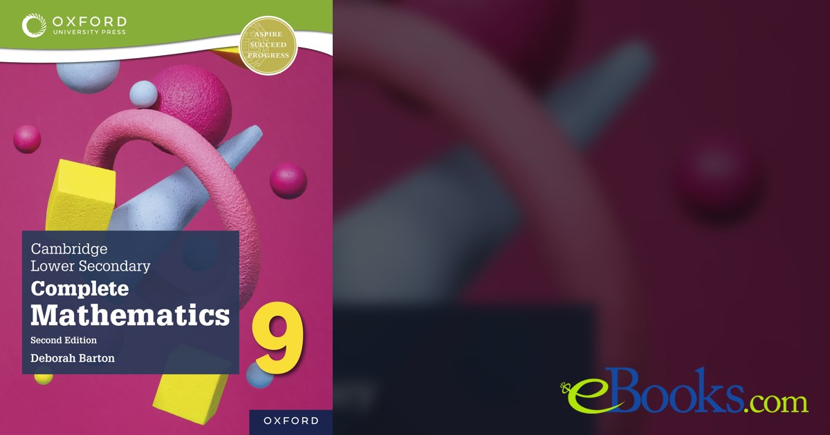 Cambridge Lower Secondary Complete Mathematics 9: Student Book (Second Edition)