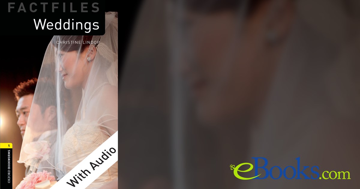 Weddings - With Audio Level 1 Factfiles Oxford Bookworms Library