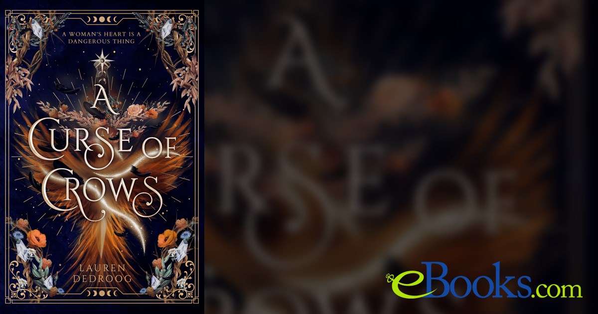 A Curse of Crows by Lauren Dedroog (ebook)