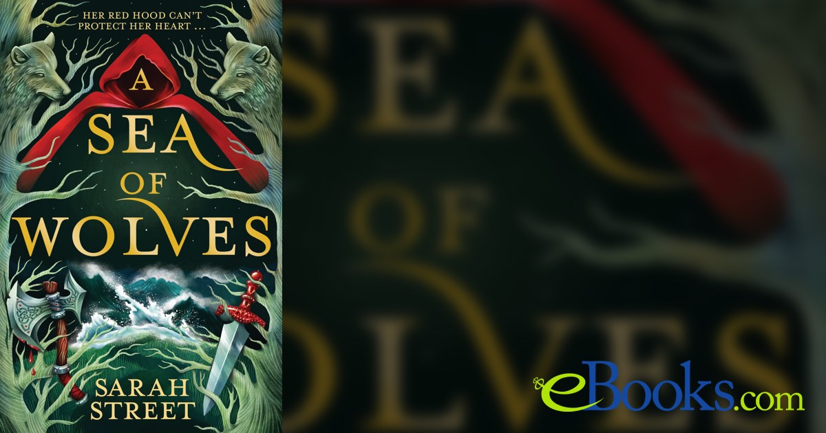 A Sea of Wolves by Sarah Street (ebook)