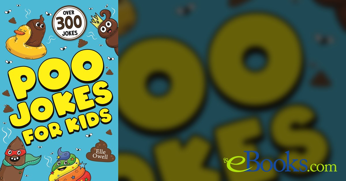 Poo Jokes for Kids by Elle Owell (ebook)