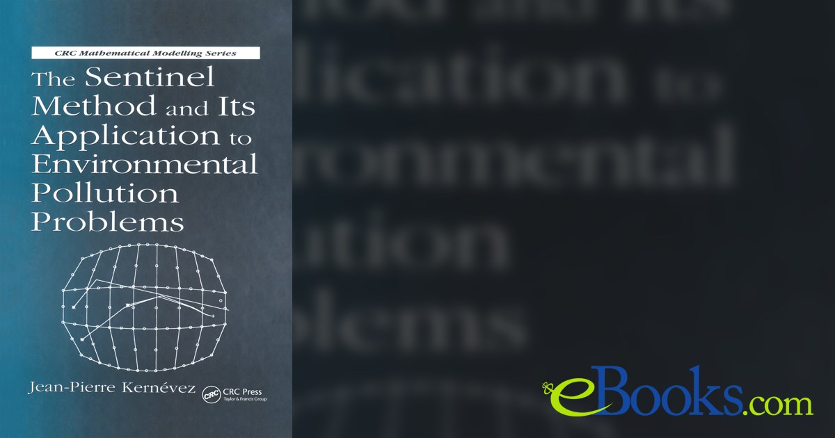 The Sentinel Method and Its Application to Environmental Pollution Problems