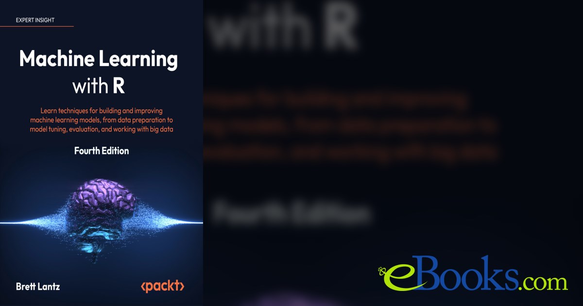 Machine Learning with R by Brett Lantz (ebook)