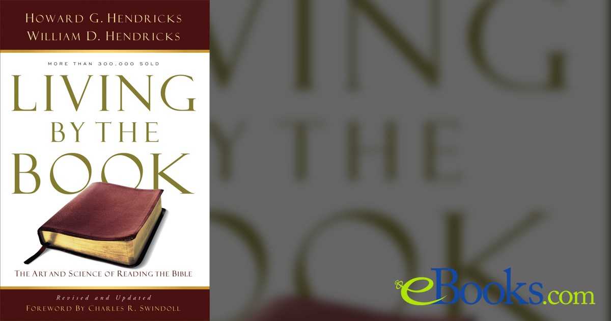 Living By the Book (2nd ed.) by Howard G Hendricks (ebook)