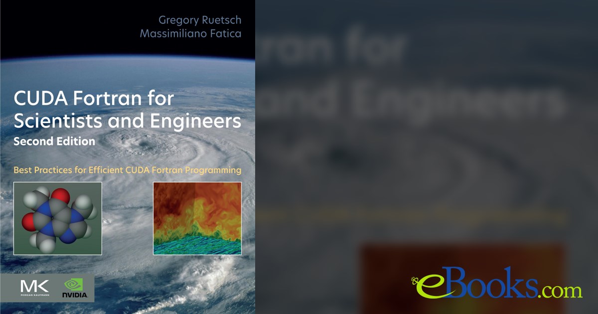 Cuda Fortran For Scientists And Engineers 2nd Ed 