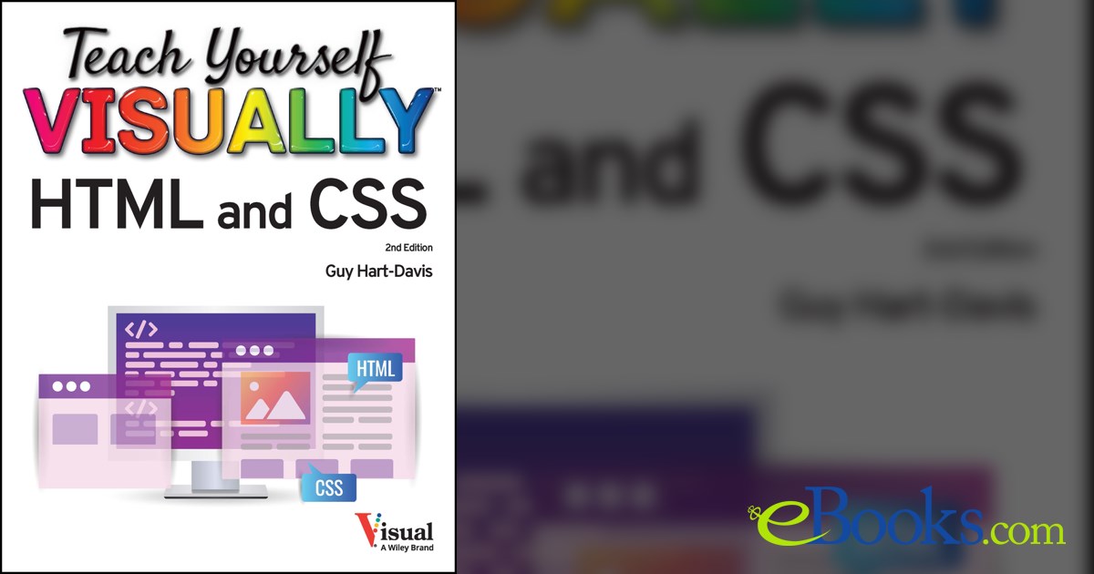 Teach Yourself Visually Html And Css 2nd Ed