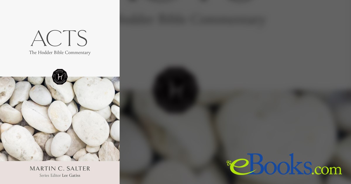 The Hodder Bible Commentary: Acts by Martin Salter (ebook)