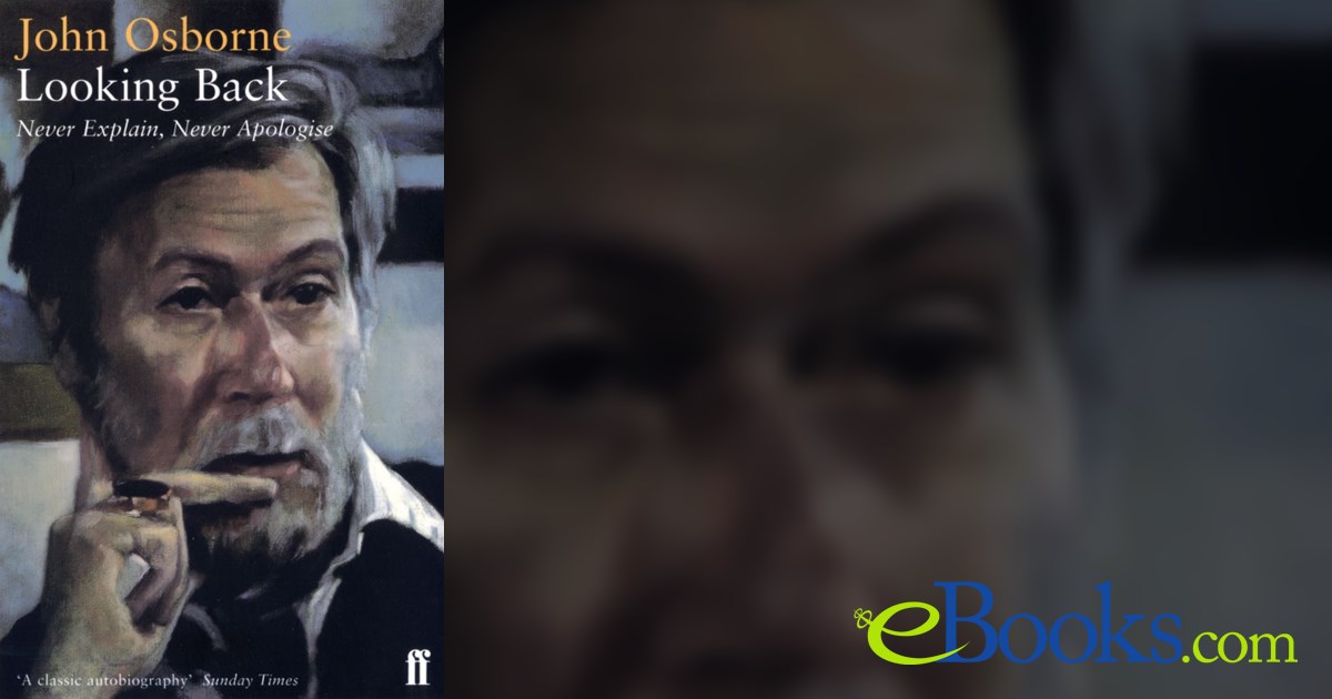 Looking Back by John Osborne (ebook)