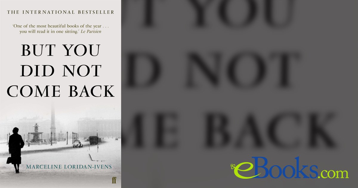 But You Did Not Come Back by Marceline Loridan-Ivens (ebook)