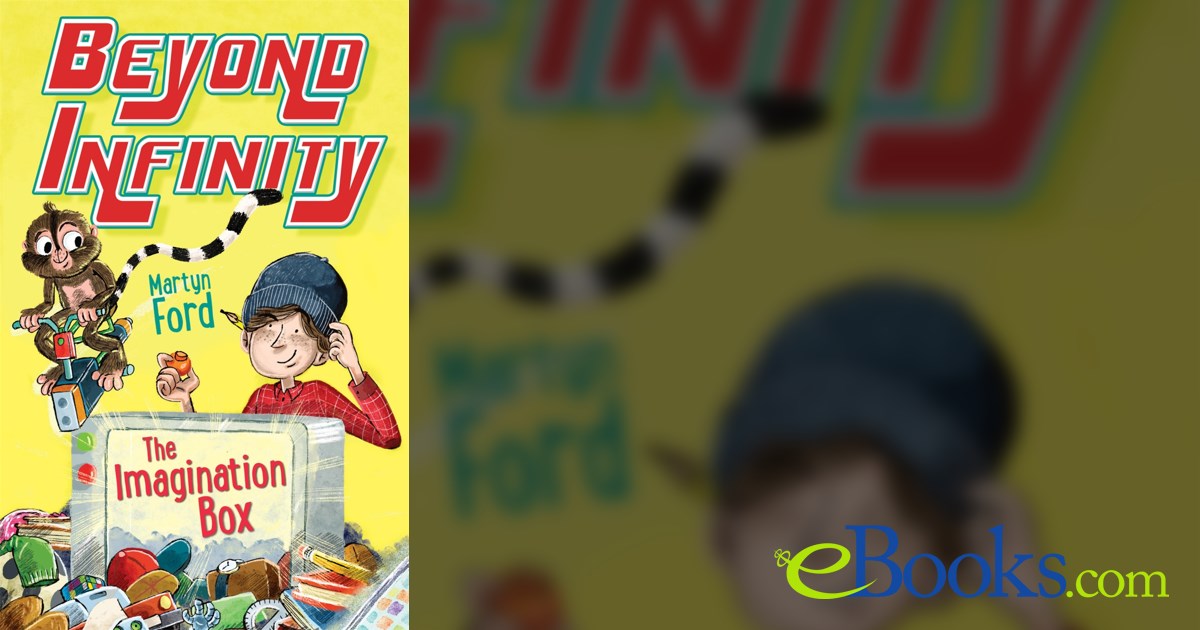 The Imagination Box: Beyond Infinity by Martyn Ford (ebook)