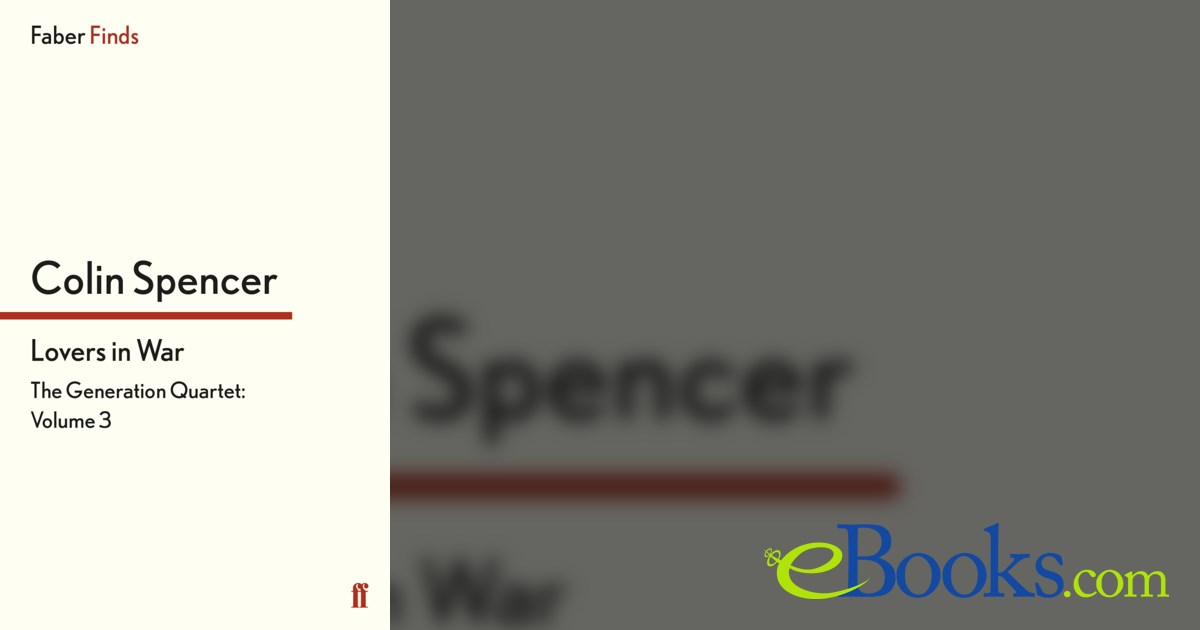 Lovers in War by Colin Spencer (ebook)