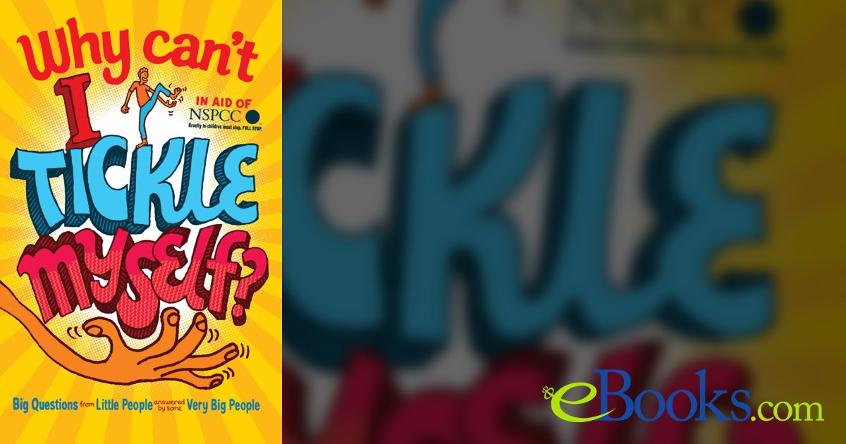 Why Can't I Tickle Myself? by Gemma Elwin Harris (ebook)