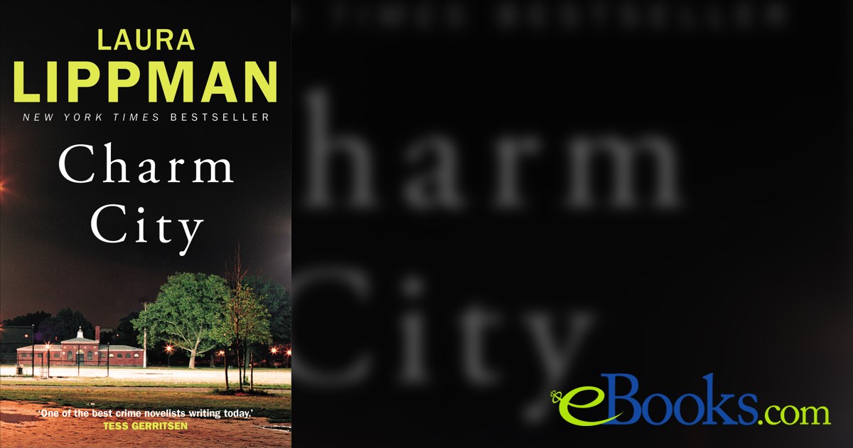 Charm City by Laura Lippman (ebook)