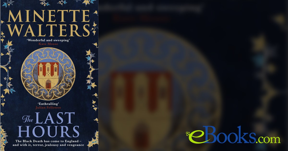 The Last Hours by Minette Walters (ebook)