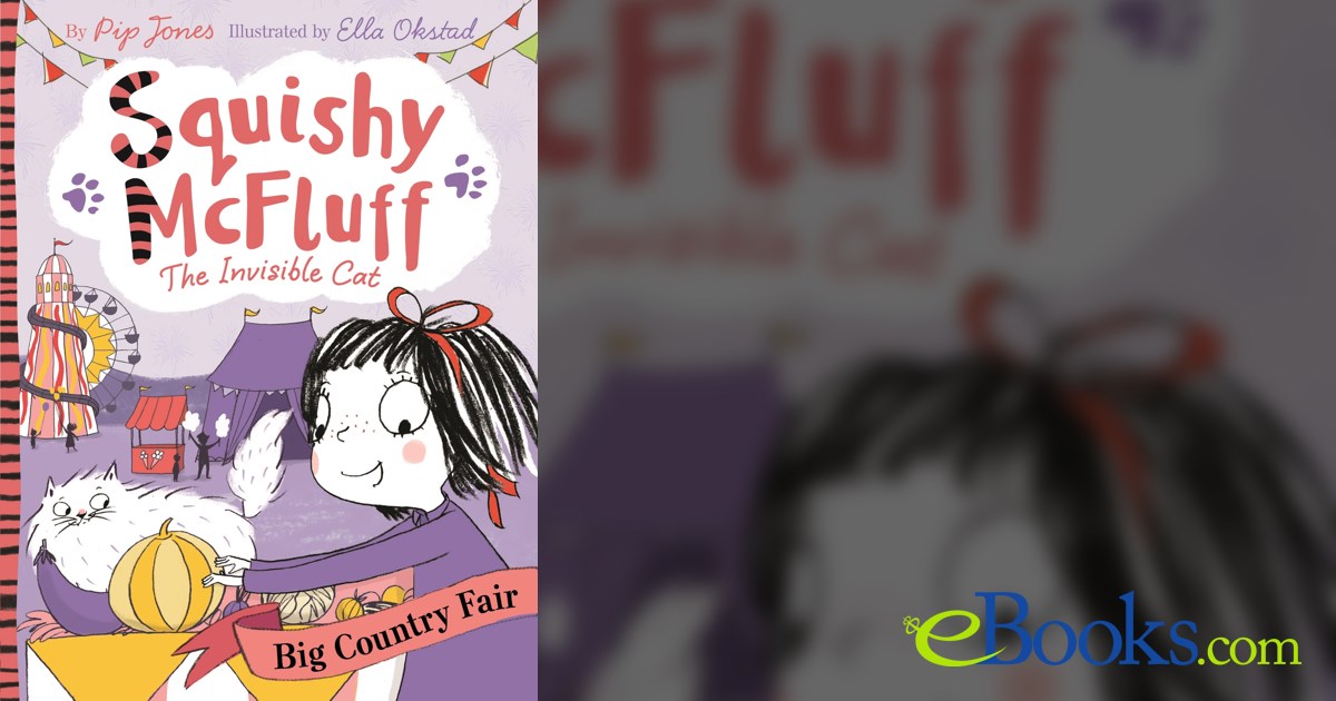 Squishy McFluff: Big Country Fair by Pip Jones (ebook)