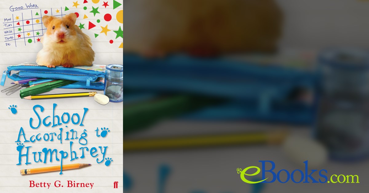 School According to Humphrey by Betty G. Birney (ebook)