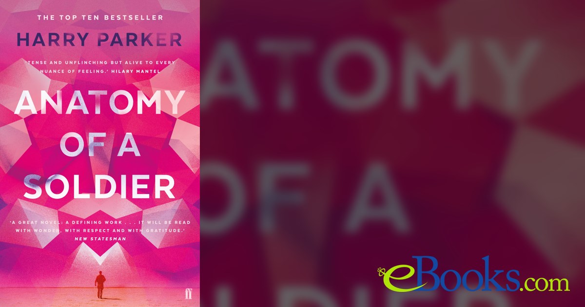 Anatomy of a Soldier by Harry Parker (ebook)
