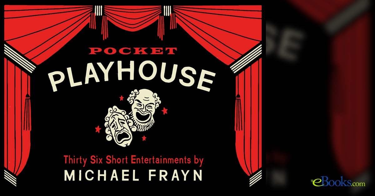 Pocket Playhouse by Michael Frayn (ebook)