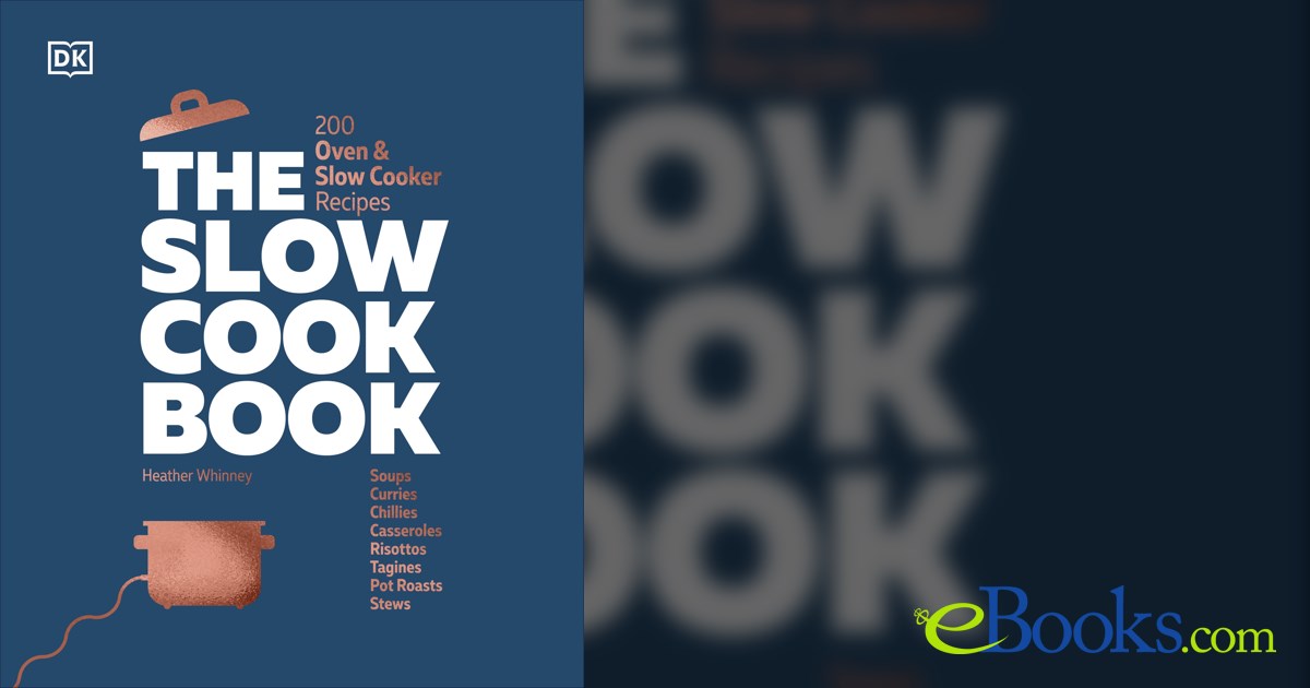 The Slow Cook Book by DK (ebook)