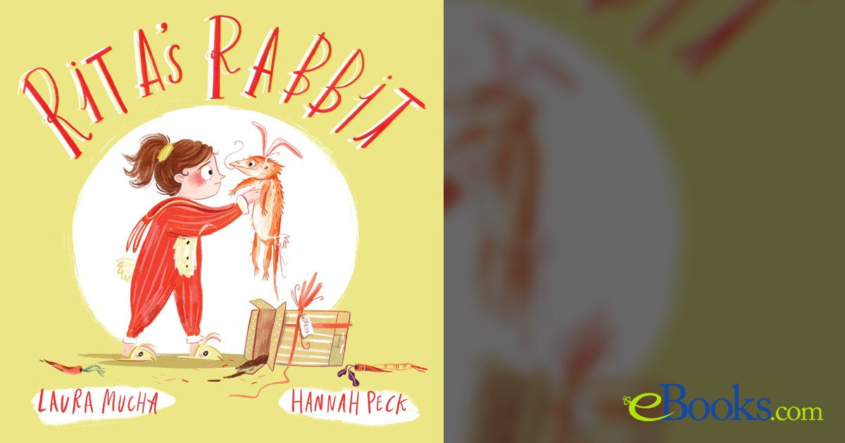 Rita's Rabbit by Laura Mucha (ebook)