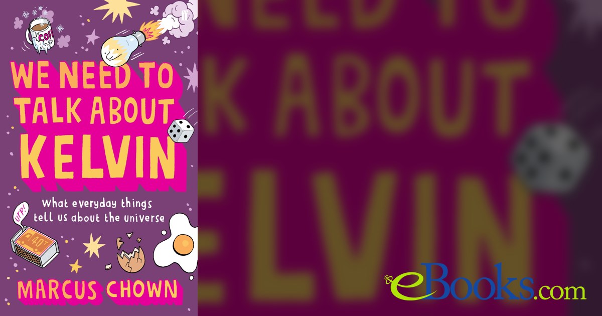 We Need to Talk About Kelvin by Marcus Chown (ebook)
