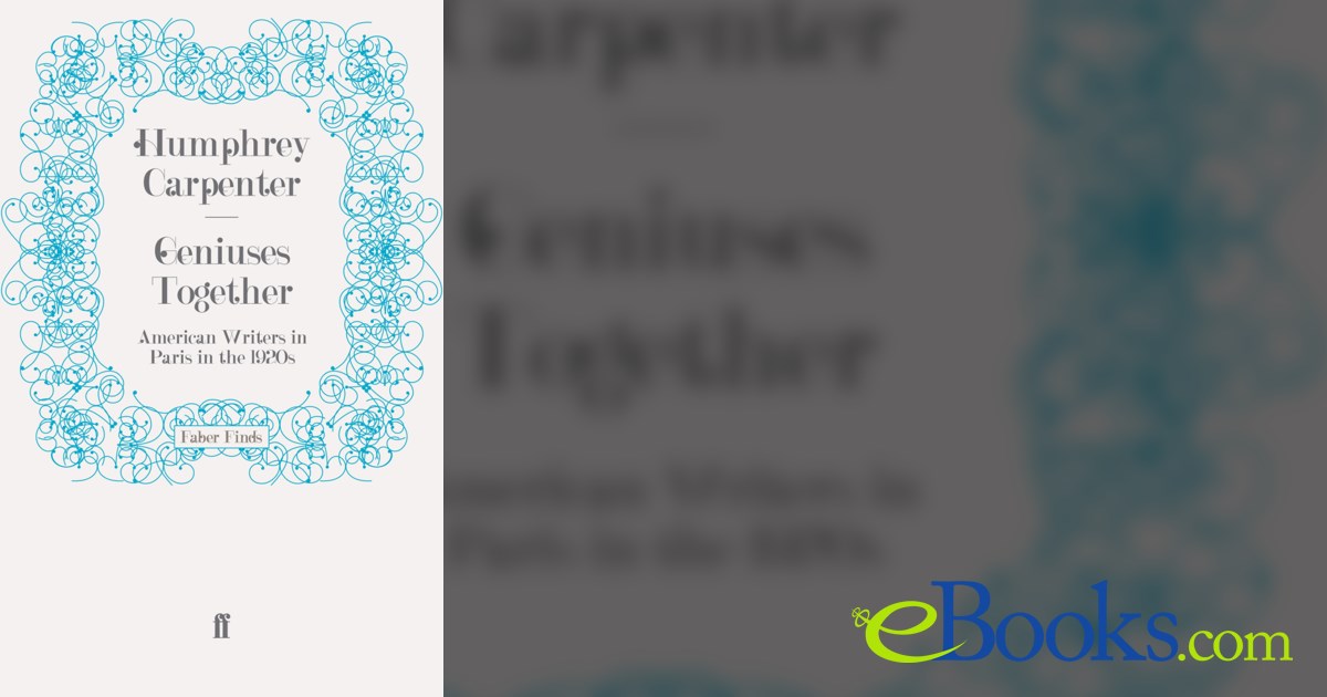 Geniuses Together by Humphrey Carpenter (ebook)