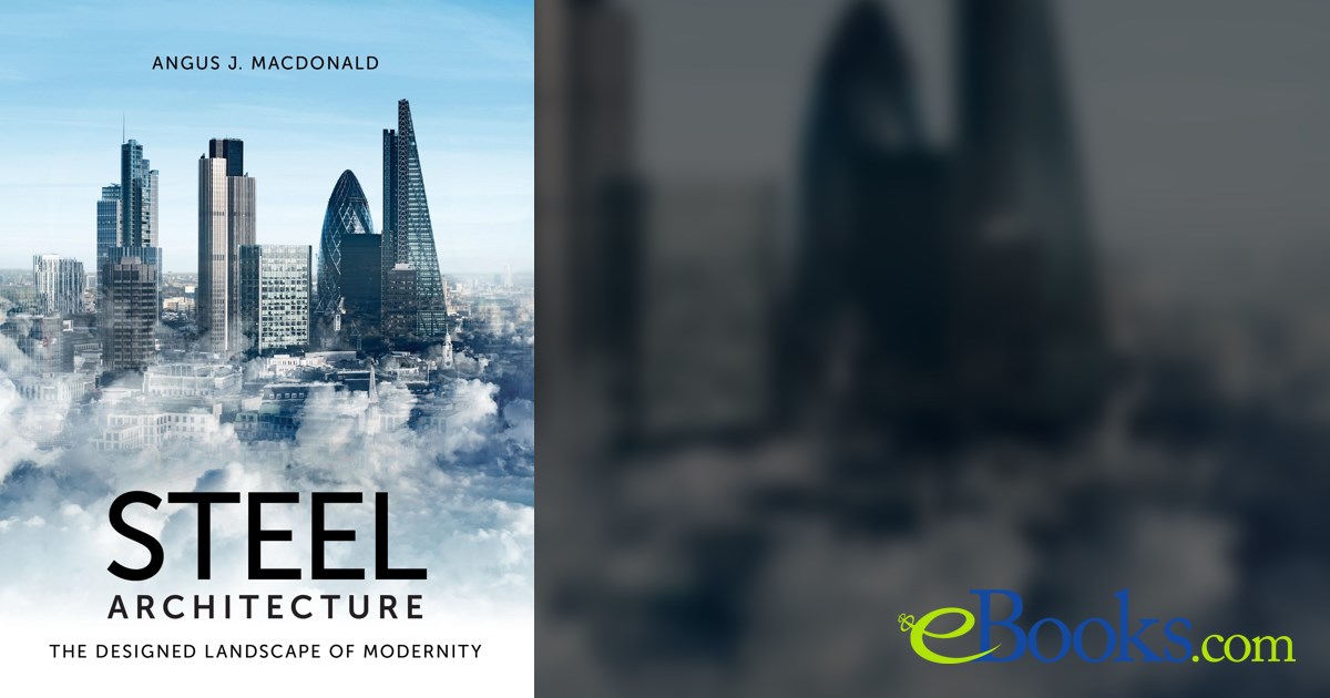 Steel Architecture by Angus Macdonald (ebook)
