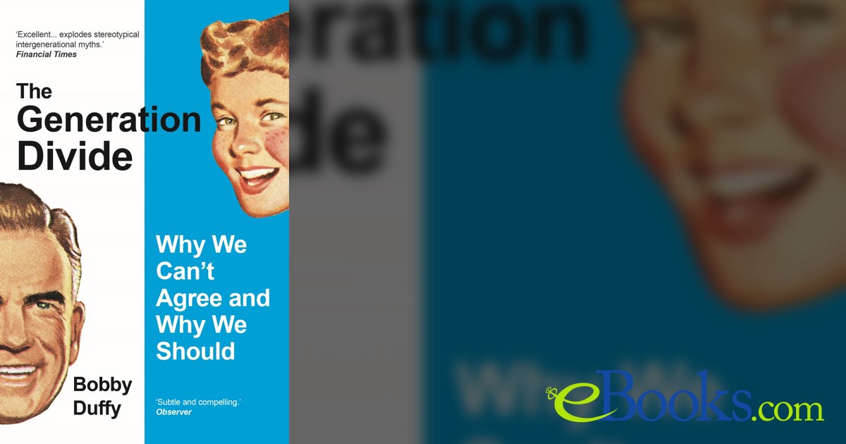 The Generation Divide by Bobby Duffy (ebook)
