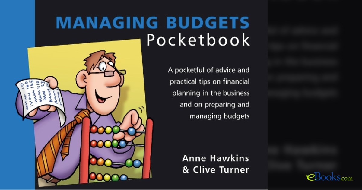 Managing Budgets Pocketbook by Anne Hawkins (ebook)
