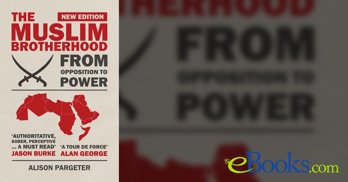 The Muslim Brotherhood by Alison Pargeter (ebook)