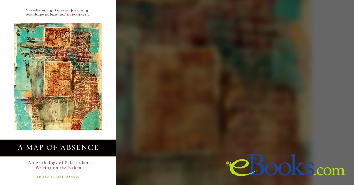 A Map of Absence by Atef Alshaer (ebook)